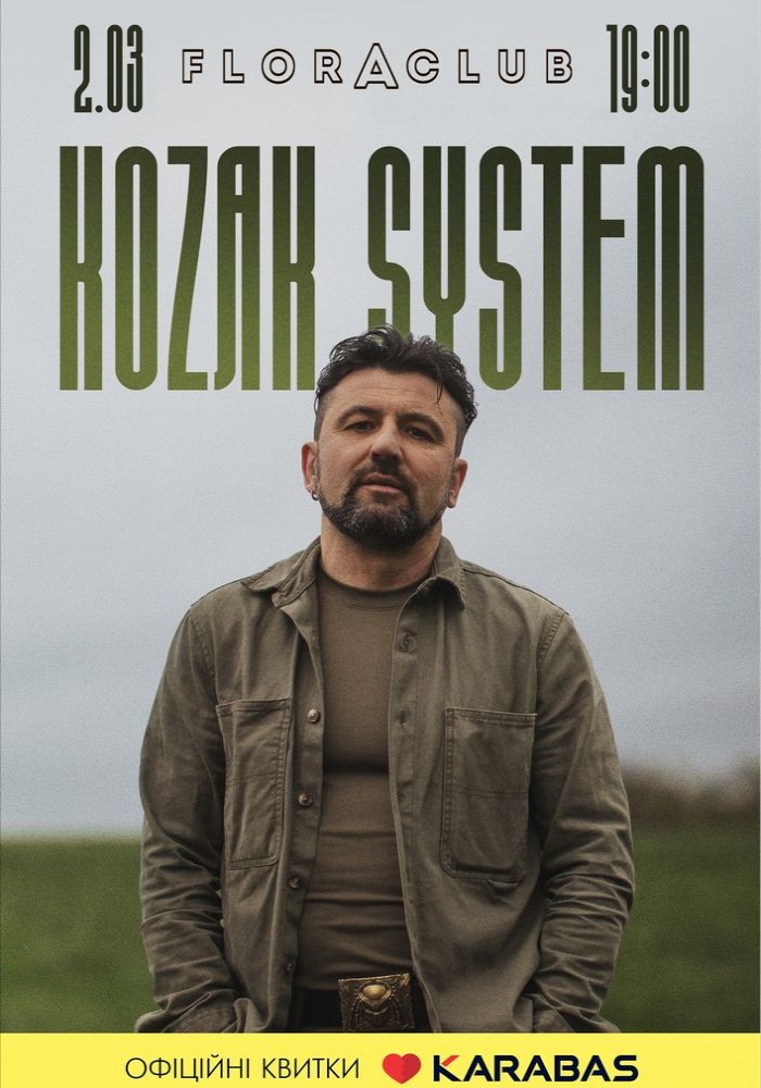 Kozak System 2025-03-02 19:00 (Ресторан Пікнік FLORACLUB, SoldOut) у Чернівцях - купити квитки ...