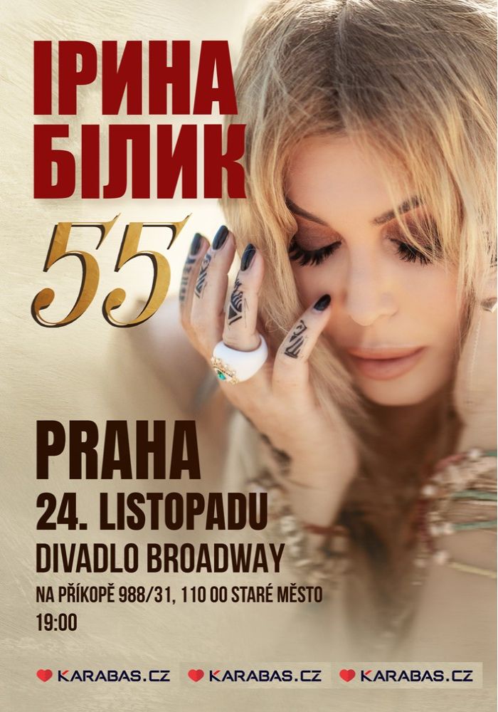 Ірина Білик / Iryna Bilyk «55» 2025-11-24 19:00 (Divadlo Broadway, SoldOut) у Празі (Чехії ...