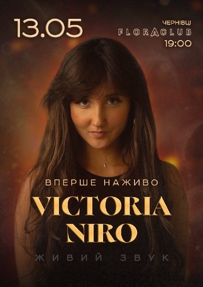 Victoria NIRO 2025-05-13 19:00 (Ресторан Пікнік FLORACLUB, SoldOut) у Чернівцях - купити квитки ...